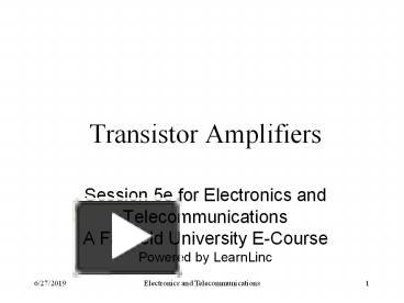 PPT – Transistor%20Amplifiers PowerPoint presentation | free to ...