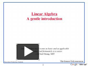 Linear Algebra A gentle introduction presentation | free to view