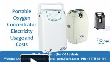 PPT – Portable Oxygen Concentrator Electricity Usage and Costs ...