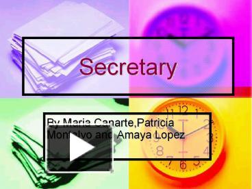 Secretary presentation | free to view
