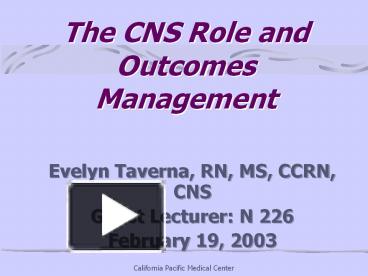 PPT – The CNS Role and Outcomes Management PowerPoint presentation ...