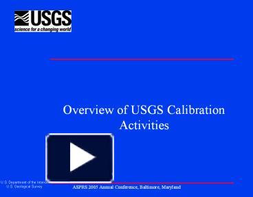 PPT – Overview of USGS Calibration Activities PowerPoint presentation ...