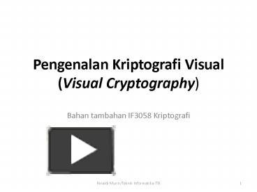 PPT – Pengenalan Kriptografi Visual (Visual Cryptography) PowerPoint ...