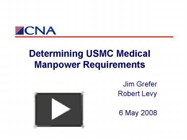 Determining USMC Medical Manpower Requirements presentation | free to view