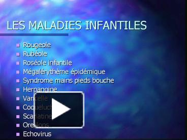 LES MALADIES INFANTILES presentation | free to download