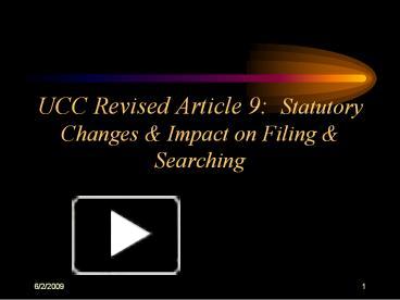 PPT – UCC Revised Article 9: Statutory Changes PowerPoint presentation ...