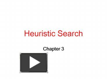PPT – Heuristic Search PowerPoint presentation | free to download - id ...