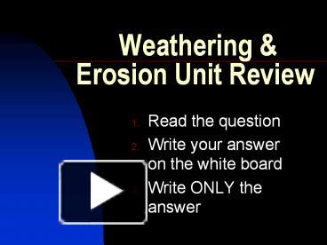 PPT – Weathering PowerPoint presentation | free to download - id ...