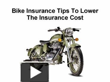 Bike Insurance Tips To Lower The Insurance Cost presentation | free to ...