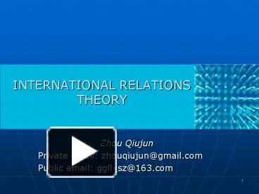 PPT – INTERNATIONAL RELATIONS THEORY PowerPoint presentation | free to ...