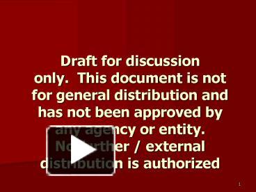 Draft for discussion only. presentation | free to view