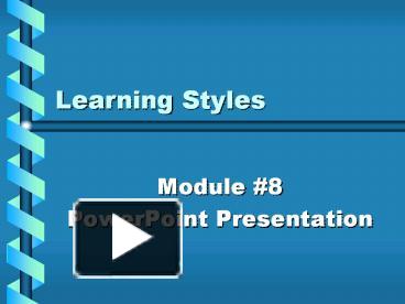 PPT – Learning Styles PowerPoint presentation | free to download - id ...
