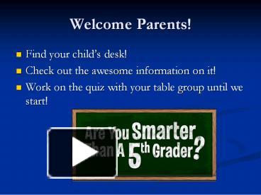 Welcome Parents! presentation | free to view