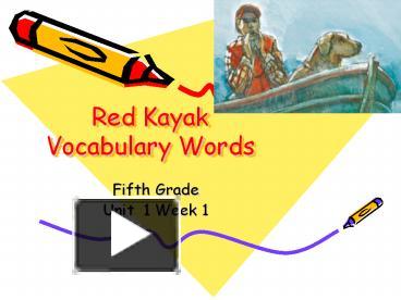 Red Kayak Vocabulary Words presentation | free to download