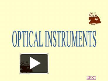 OPTICAL INSTRUMENTS presentation | free to view