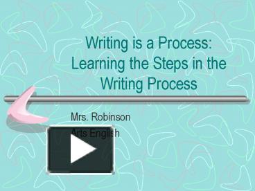 Writing is a Process: Learning the Steps in the Writing Process ...