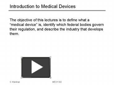 Introduction to Medical Devices presentation | free to view