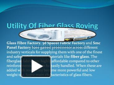 PPT – Utility Of Fiber Glass Roving PowerPoint presentation | free to ...