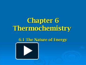PPT – Chapter 6 Thermochemistry PowerPoint presentation | free to ...