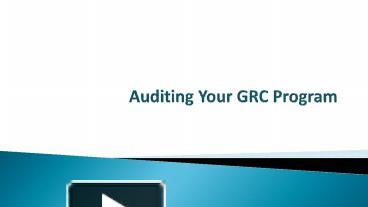 PPT – Auditing Your GRC Program PowerPoint presentation | free to ...