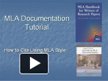 PPT – MLA Documentation Tutorial PowerPoint presentation | free to view ...