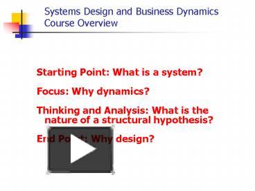 Systems Design and Business Dynamics Course Overview presentation ...