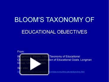 PPT – BLOOM'S TAXONOMY OF PowerPoint presentation | free to download ...