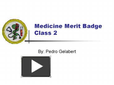 Medicine Merit Badge Class 2 presentation | free to view