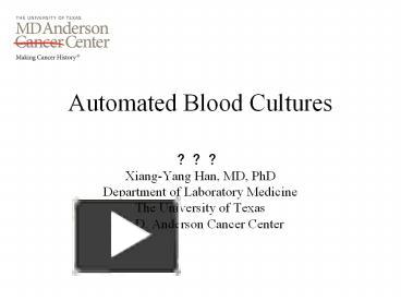 Automated Blood Cultures presentation | free to view
