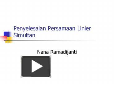 Penyelesaian Persamaan Linier Simultan presentation | free to view
