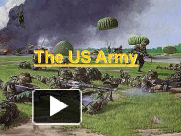 The US Army presentation | free to view
