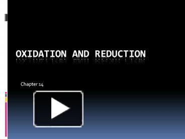 PPT – Oxidation and Reduction PowerPoint presentation | free to ...