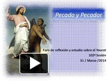 PPT – Pecado y Pecador PowerPoint presentation | free to download - id ...