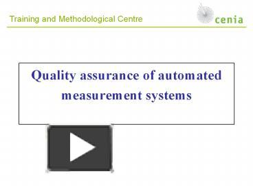Quality assurance of automated measurement systems presentation | free ...