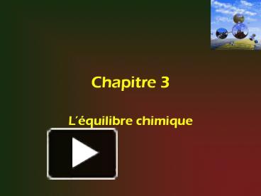 PPT – Chapitre 3 PowerPoint presentation | free to view - id: 7b26ef-MTczM