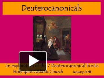an exploration of the 7 Deuterocanonical books presentation | free to view
