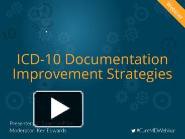 ICD-10 Documentation Improvement Strategies. presentation | free to ...