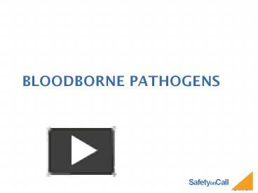 PPT – Bloodborne pathogens PowerPoint presentation | free to download ...