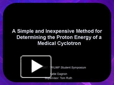 PPT – A Simple and Inexpensive Method for Determining the Proton Energy ...
