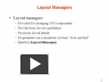 PPT – Layout Managers PowerPoint presentation | free to view - id ...