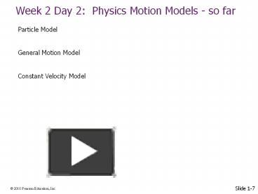 PPT – Week 2 Day 2: Physics Motion Models - so far PowerPoint ...