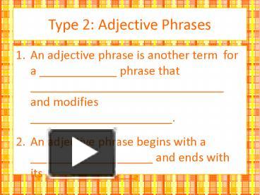 Type 2: Adjective Phrases presentation | free to download