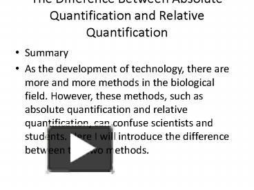 The Difference Between Absolute Quantification and Relative ...