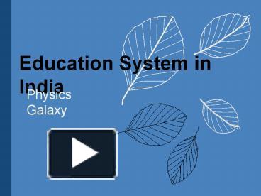 Education System in India presentation | free to download