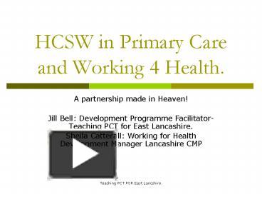PPT – HCSW in Primary Care and Working 4 Health' PowerPoint ...