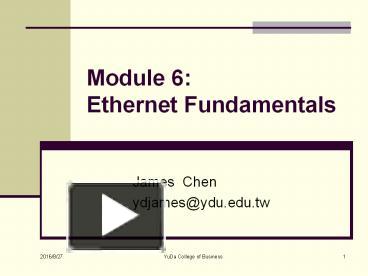 Module 6: Ethernet Fundamentals presentation | free to view