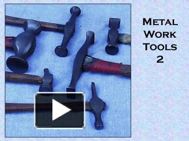 Metal Work Tools 2 presentation | free to view