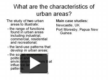 What are the characteristics of urban areas? presentation | free to view