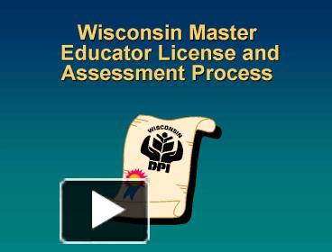 Wisconsin Master Educator License and Assessment Process presentation ...