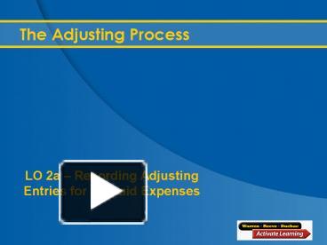 PPT – The Adjusting Process PowerPoint presentation | free to download ...